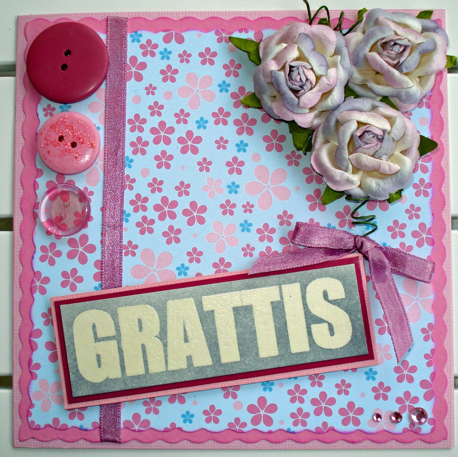 La Vikingas scrap- och pysselblogg: GRATTIS kort med stora blommor