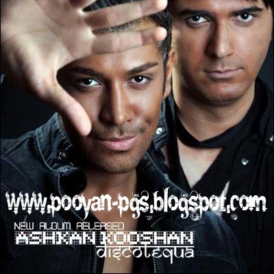 THE BEST * * *: Album Jadide ASHKAN & KOOSHAN Be Name DISCOTEQUA