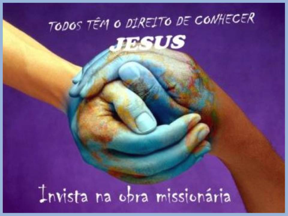 Missões está no coração de Deus