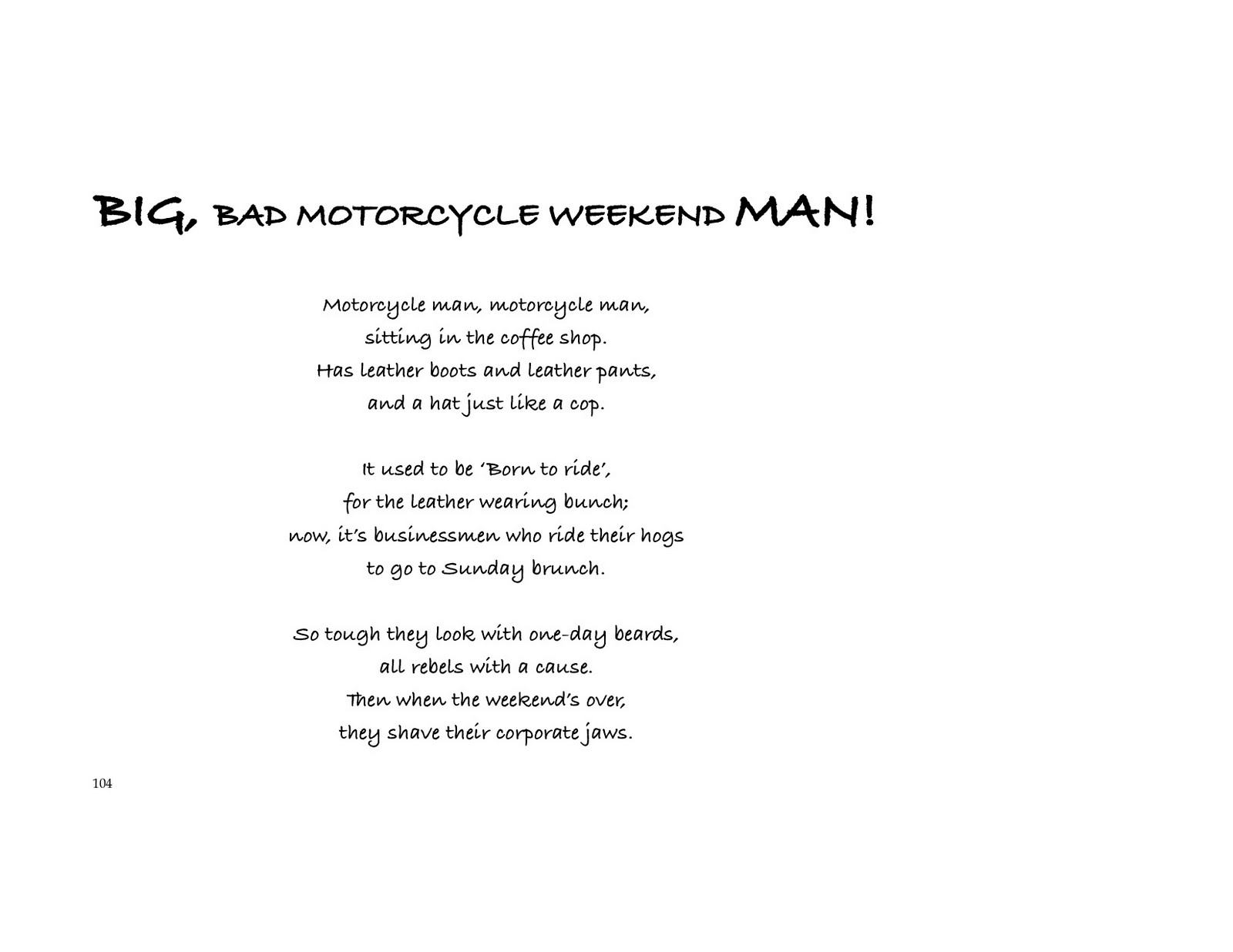 JUSTIN MATOTT'S BLOGOSPHERE*: BIG BAD MOTORCYCLE MAN (coming soon in ...
