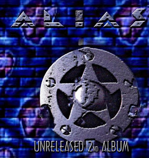 Hard And Heavy...The Way To Rock Your Brain....: Alias - 2nd Unreleased ...