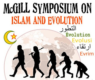 Webcast of McGill Islam & Evolution Symposium ~ Irtiqa