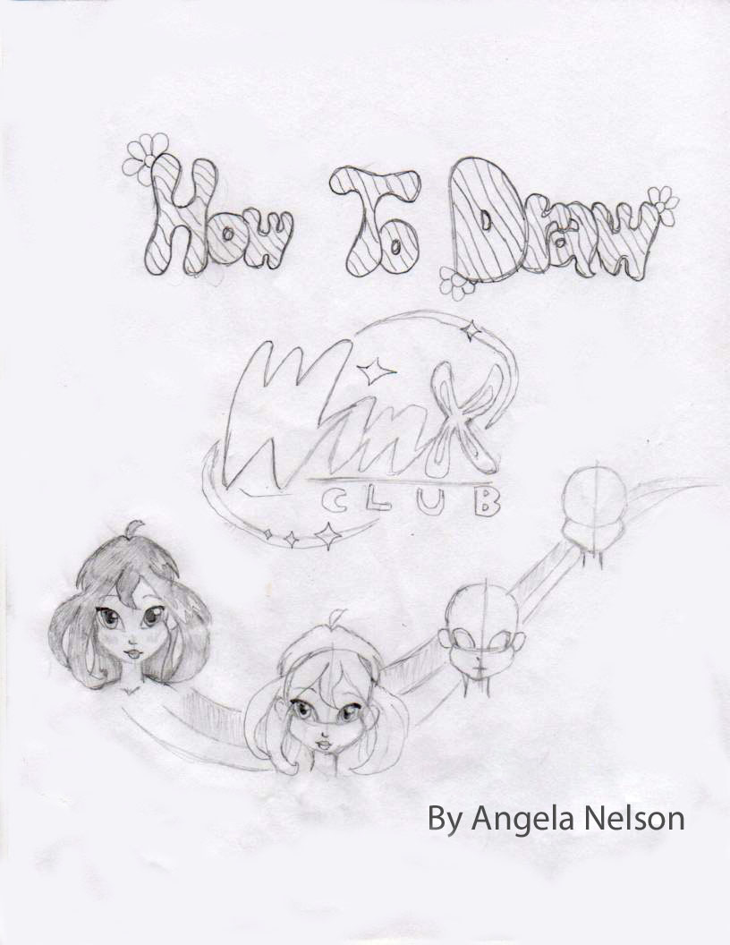 Eriel's Winx World: How To Draw The Winx