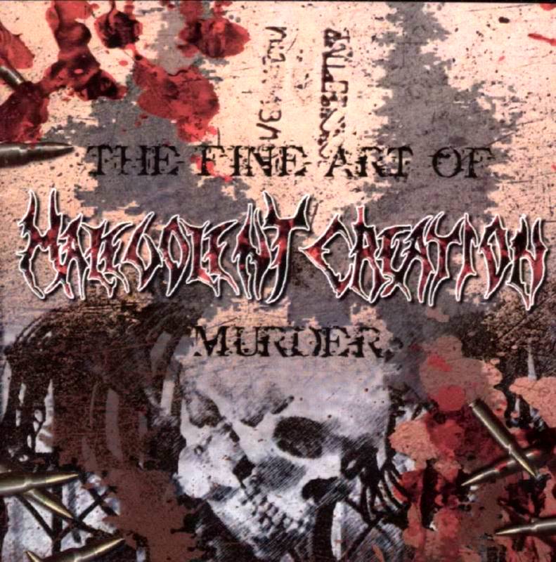 HARD TO KILL...: Malevolent Creation - The Fine Art Of Murder [1998]
