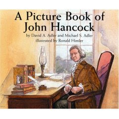 BooksForKidsBlog: Sign Here! A Picture Book of John Hancock by David A ...