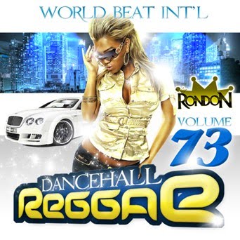 MEGGA MUSIC: DJ Rondon – Dancehall Reggae Vol. 73