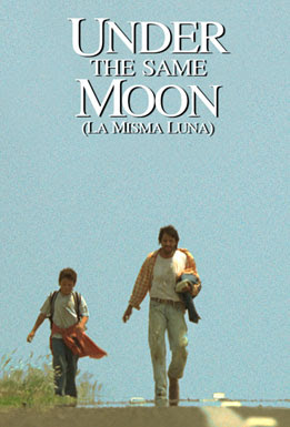 Mirar Quedito ( Spanish film series): La misma Luna- Under the same moon