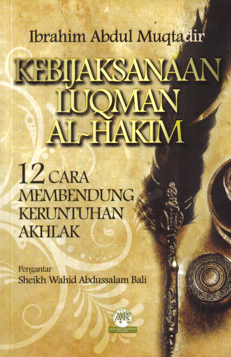 hub buku Islam: Kebijaksanaan Luqman Al-Hakim - 12 Cara Membendung ...