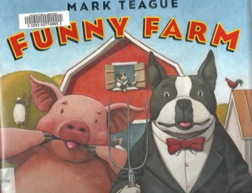 Best Loved Illustrators: Mark Teague "Funny Farm"