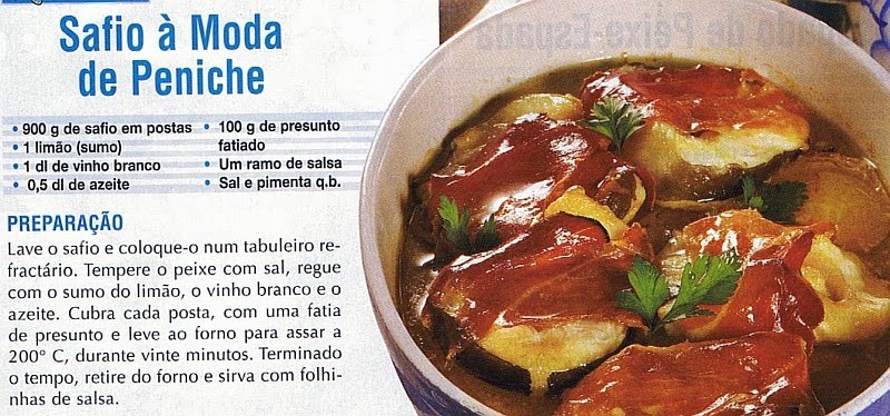 RECEITAS DE CULINÁRIA: SAFIO À MODA DE PENICHE