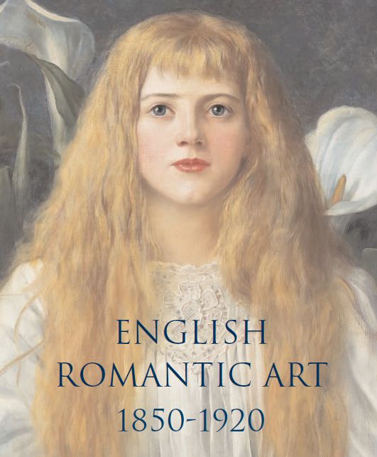 British Art: English Romantic Art - 1850-1920