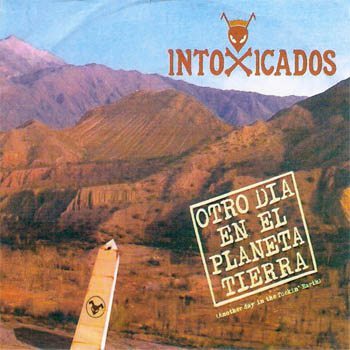Rock Nacional: INTOXICADOS - Otro día en el planeta Tierra