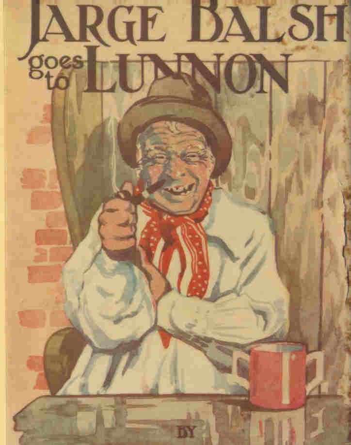 Jarge Balsh & His Creator WM Jones: Jarge Balsh & WM Jones - The ...