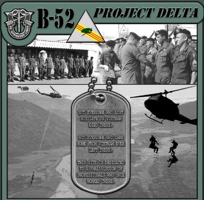 Special Forces Association Chapter IX: Project Delta B-52 - Vietnam War