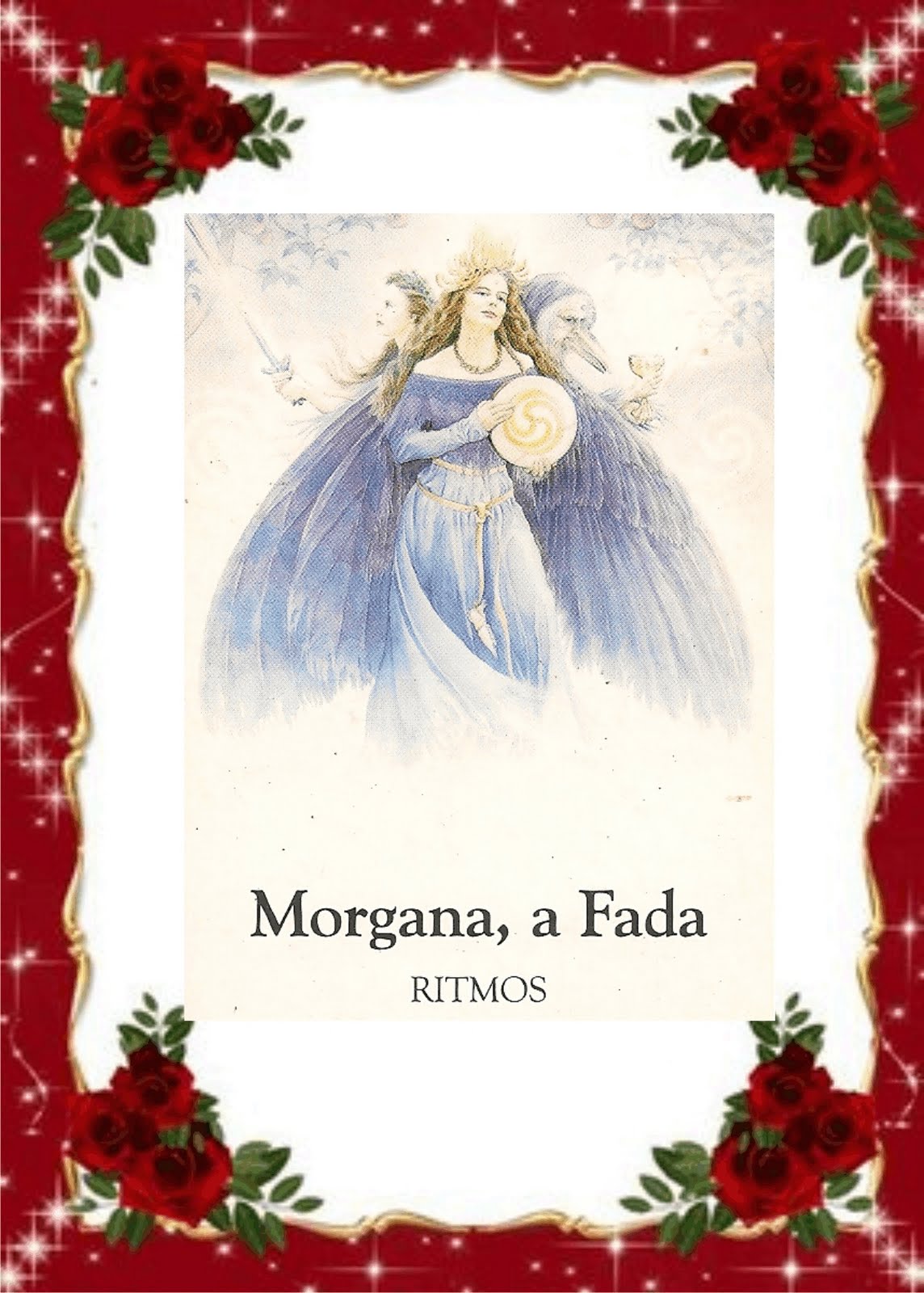 Estava escrito nas estrelas: Morgana, a Fada