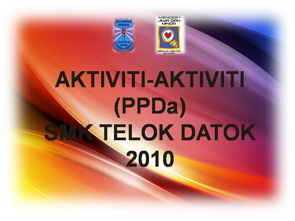 PPDa: PPDa SMK. Telok Datok