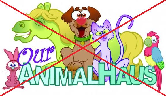 Our Animal Haus: Destroyed