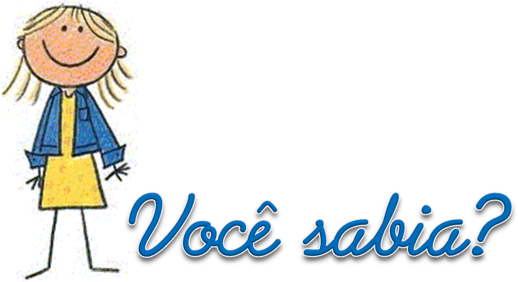 Educação Infantil - Colégio Antares: Você sabia? IV