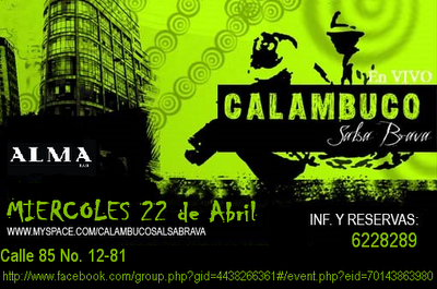 El movimiento de la Salsa en Bogota: Calambuco en AL-MA Bar