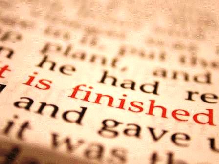 My Bible says: It Is Finished! - ONE WAY JESUS