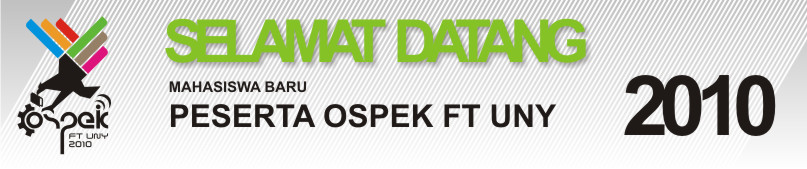 ospek ft uny 2010: SUSUNAN ACARA OSPEK