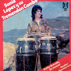 SON Y SABOR RADIO: Sonia Lopez y Su Tremendón Combo: