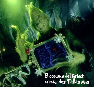 Anhelo de ser real: "Y esa noche el corazòn del Grinch creció dos ...