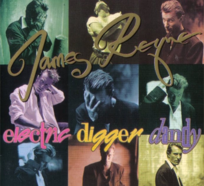 Rock On Vinyl: James Reyne - Electric Digger Dandy (1991) + Bonus Live ...