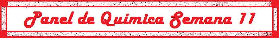 Panel de quimica semana 11
