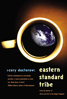 Eastern Standard Tribe, de Cory Doctorow - La Hoguera de las Necedades