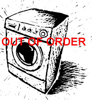 ...K.I.A.S.U.M.U.M...: Washing Machine Out Of Order