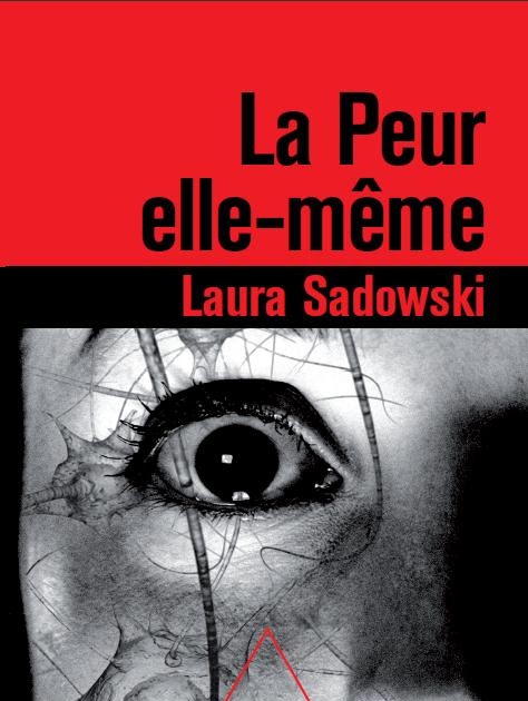 4deCouv: La peur elle-même de Laura Sadowski