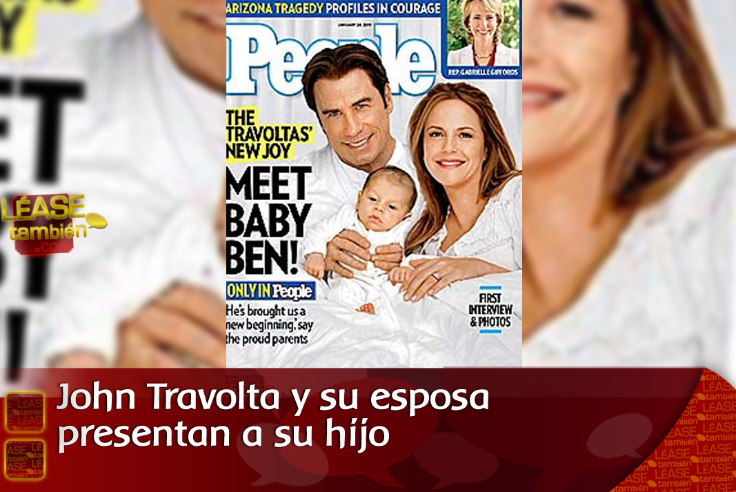 XVCH RADIO: John Travolta y su esposa presentan a su hijo