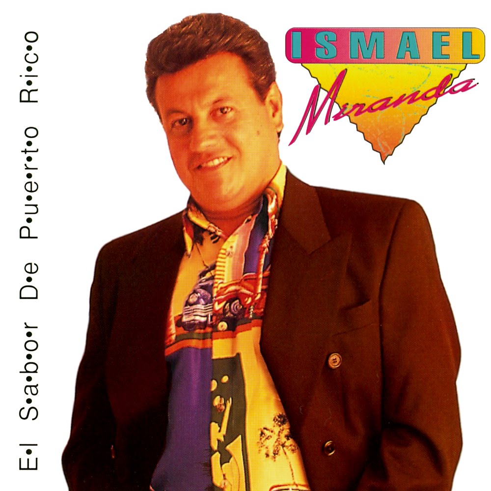 SALSA EN LA CALLE - 2009 / 2023: Ismael Miranda - El Sabor De Puerto ...