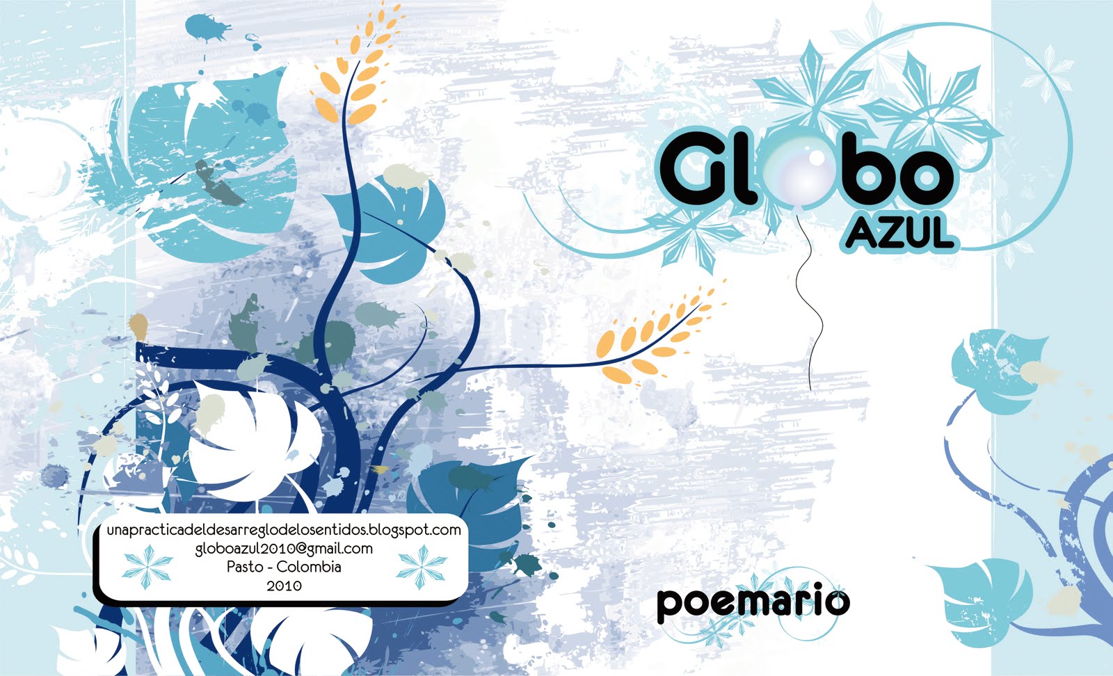 La poesía: una práctica del desarreglo de los sentidos: Poemario Globo Azul