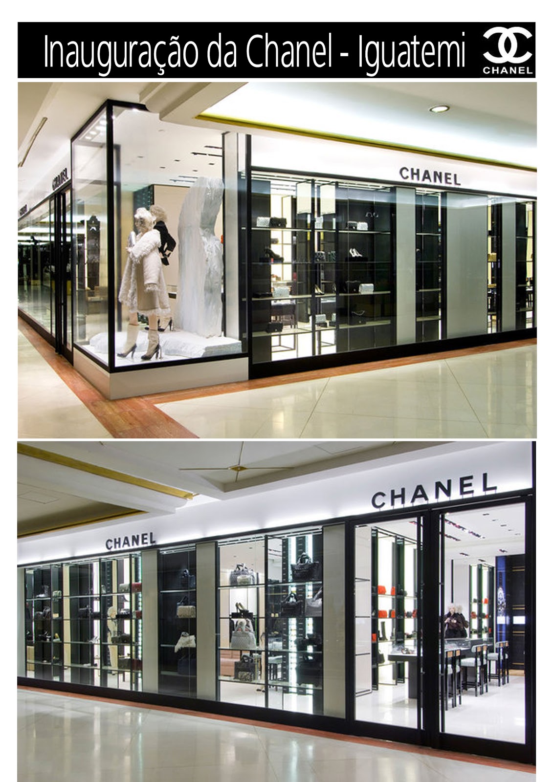 Blog da Patty Silveira: Inauguração Chanel - Shopping Iguatemi