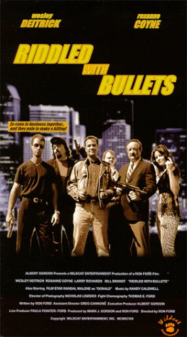 Comeuppance Reviews: Riddled with Bullets (1998)