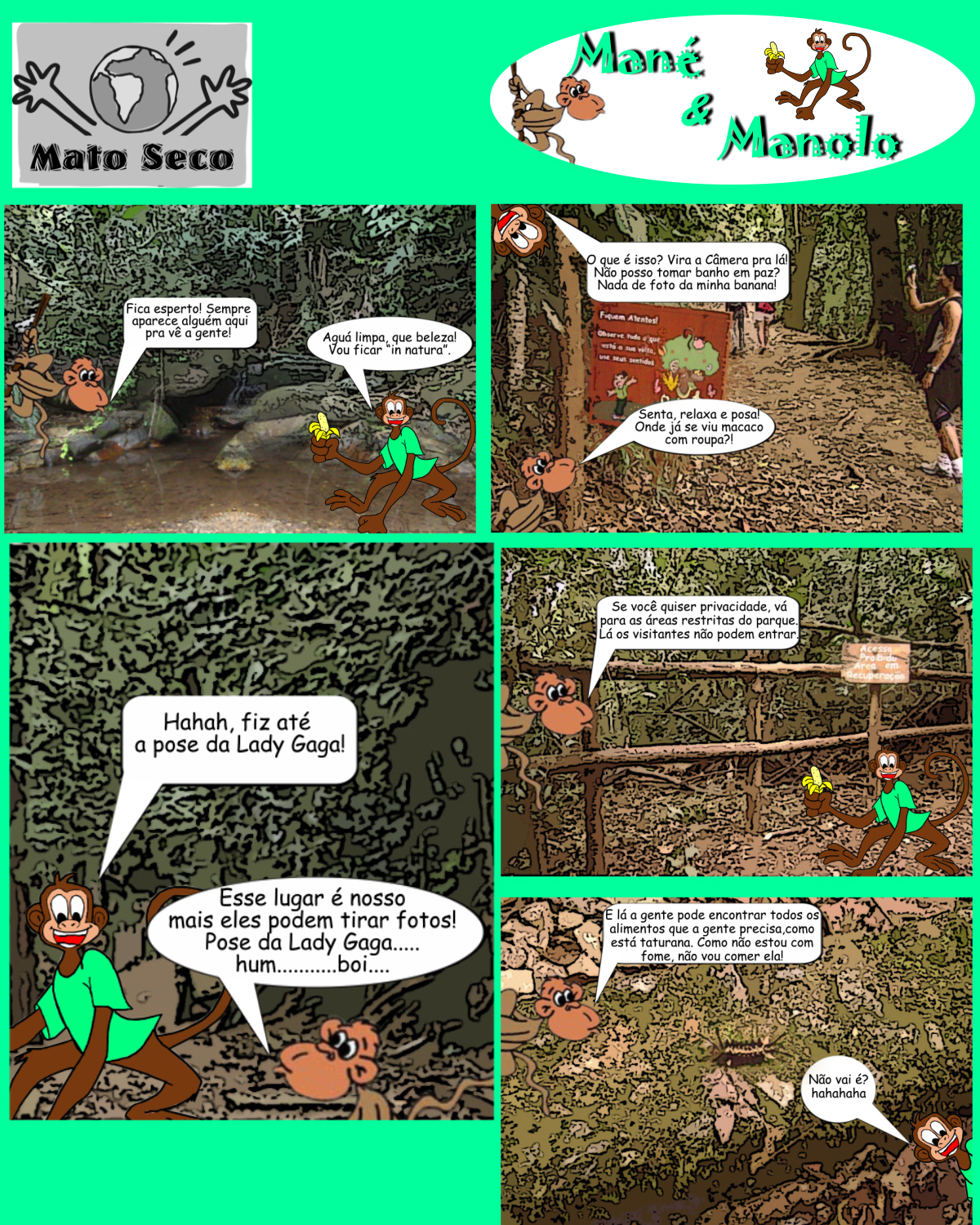 HQ's Publicidade 2010: [Grupo Mato Seco] Mané & Manolo