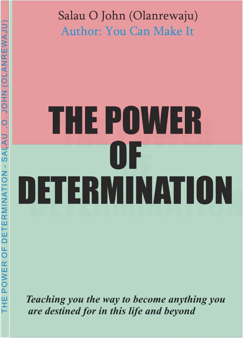 THESE MOTIVATIONS: THE POWER OF DETERMINATION