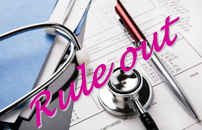 Phimaimedicine: 785. Rule out (term much used in medicine)