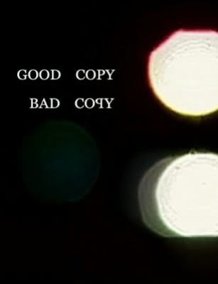 Good Copy, Bad Copy (2007) - Blog Almas Corsárias