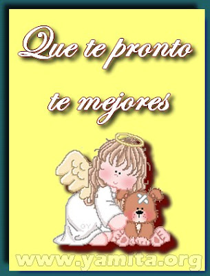 Que pronto te mejores