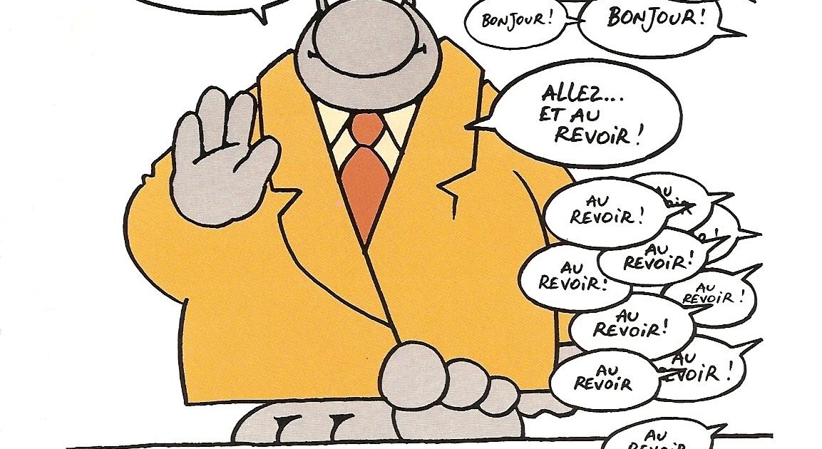 Nadie es tan misterioso como se cree que es.: Bonjour, Au Revoir, Merci...