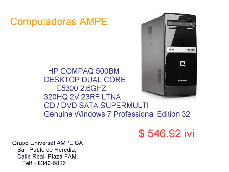 Grupo Universal AMPE SA: HP Compaq 500BM en Computadoras AMPE S A.