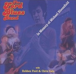 BLUES MASTERS: The Ford Blues Band - In Memory Of Michael Bloomfield