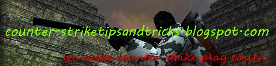 Counter-Strike tips & tricks