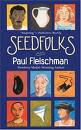 BREAKTHROUGH: SEEDFOLKS (13- FLORENCE) by Paul Fleischman