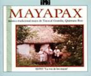 Mayapax -Música Tradicional Maya de Tixcacal Guardia, Quintana Roo