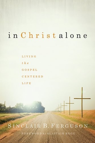 Bring the Books: In Christ Alone by Sinclair Ferguson Free on Kindle Today