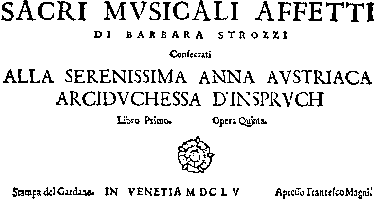 Barbara Strozzi, La Virtuosissima Cantatrice: Opus 5 Contents